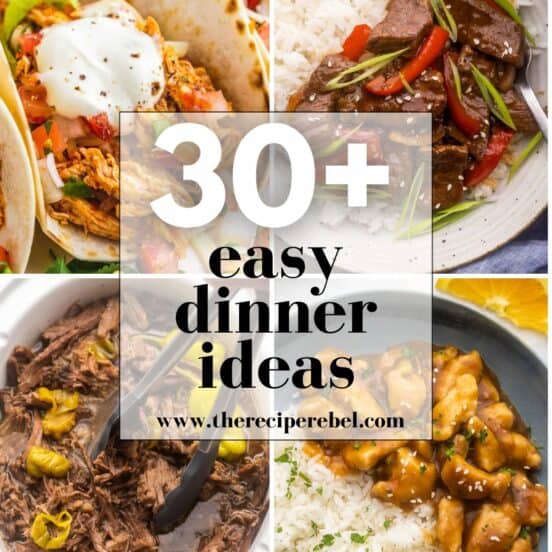 The BEST Easy Dinner Recipes - The Recipe Rebel