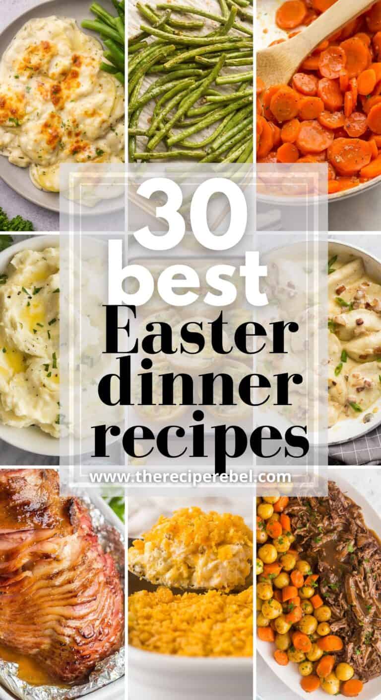 30 Best Easter Dinner Ideas | The Recipe Rebel