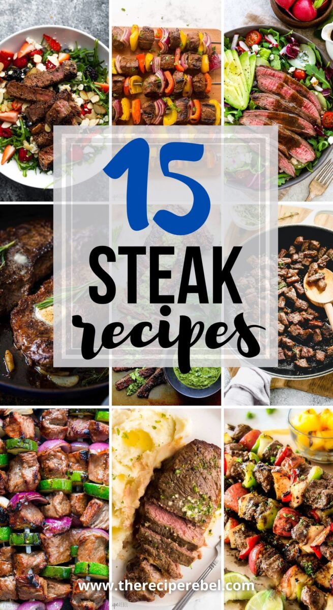 15 Best Steak Recipes - The Recipe Rebel